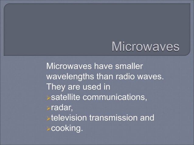Electromagnetic waves - Microwaves for Grade 10 .ppt