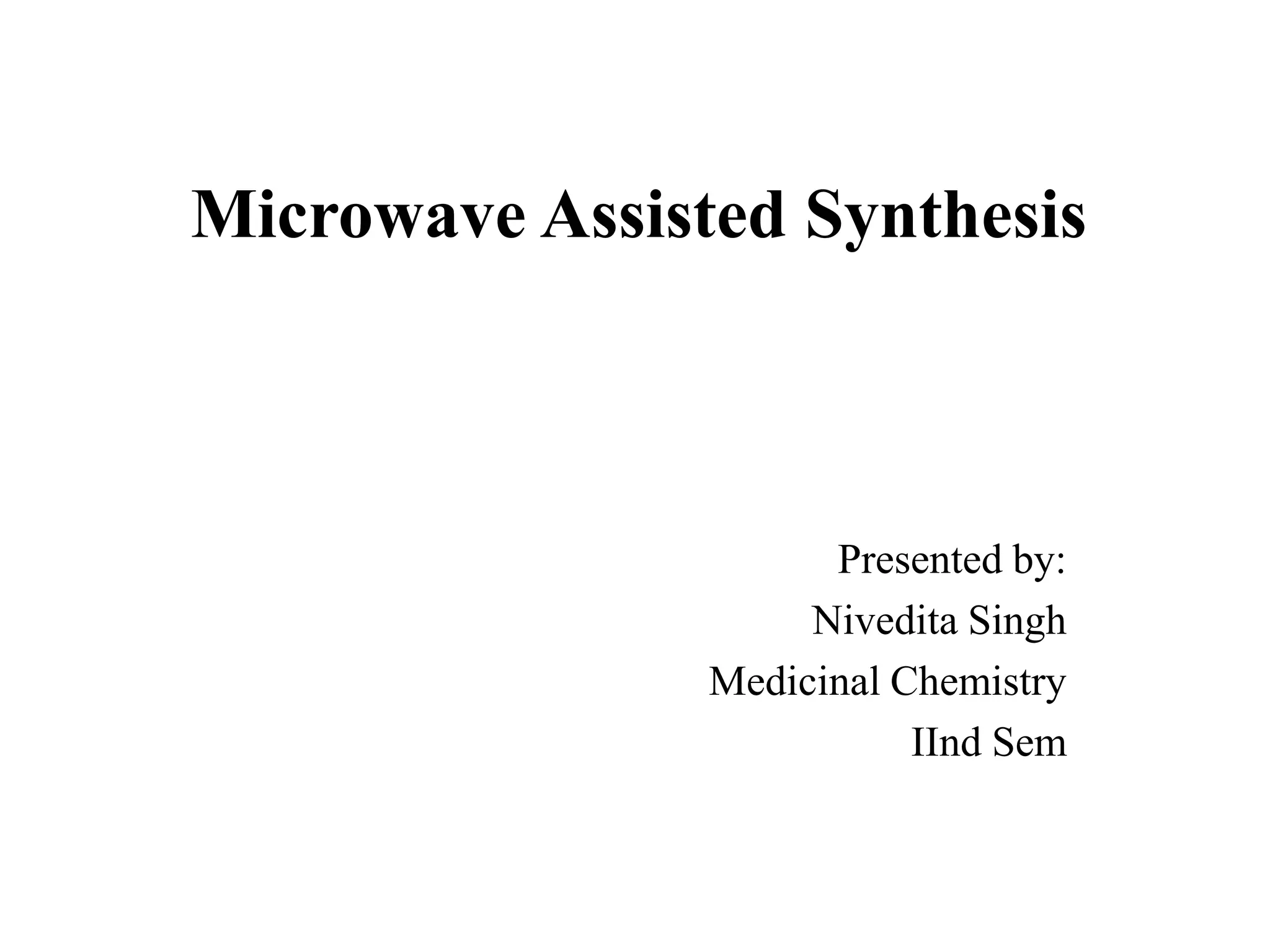 Microwave synthesis | PPTX
