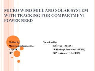 Micro wind mill and solar system with tracking | PPTX