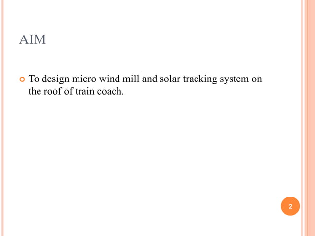 Micro wind mill and solar system with tracking | PPTX