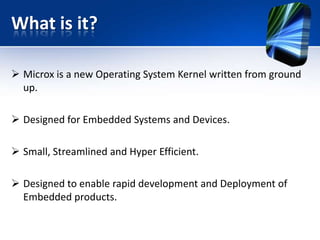 Microx - A Unix like kernel for Embedded Systems written from scratch. | PPT