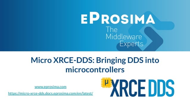 Micro XRCE-DDS: Bringing DDS into microcontrollers | PDF | Operating ...