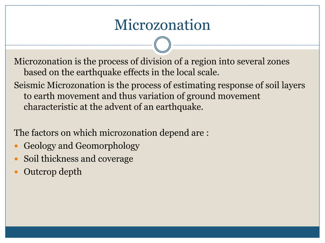 Microzonation of seismic hazards and their application | PPTX