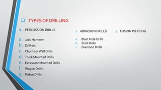 Rock Drilling and Types of Rock Drilling | PPTX