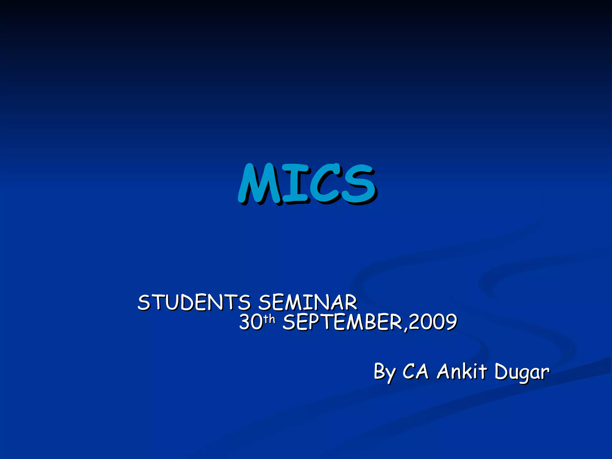 Mics Presentation | PPT