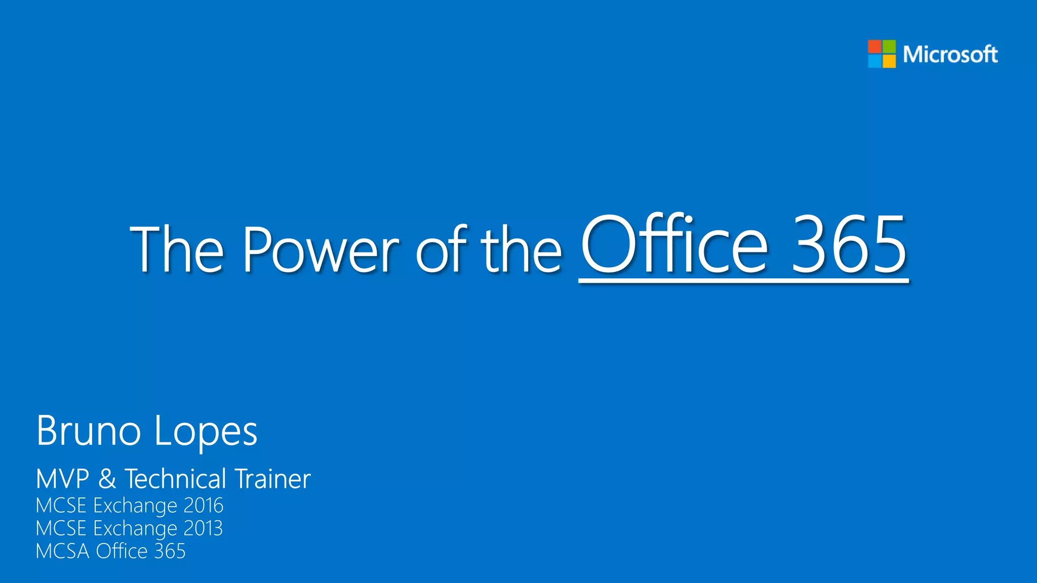 Microsoft Innovation Center - The power of the office 365 | PPTX