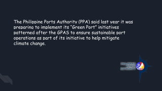 MICT, Manila South Harbor among 11 green port awardees (2).pptx