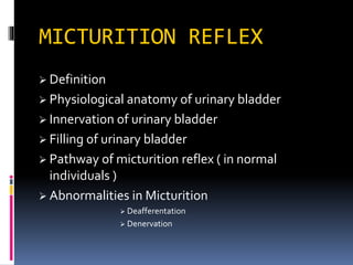 Micturition reflex | PPTX