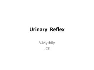 Micturition Reflex.ppt