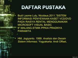 Sistem Informasi Penyewaan VCD/DVD Berbasis Komputer | PPT