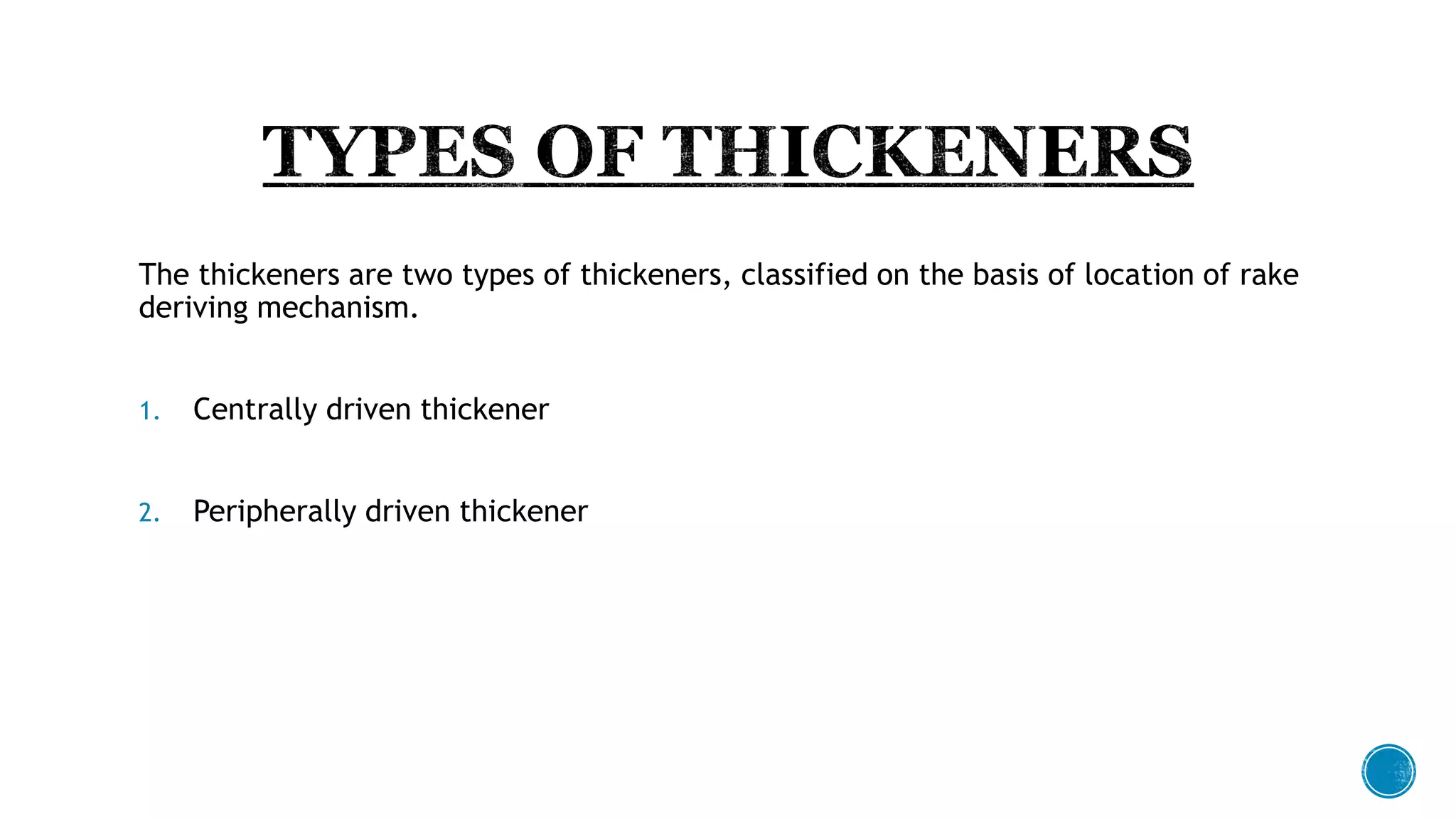 Thickner and clarifiers | PPTX
