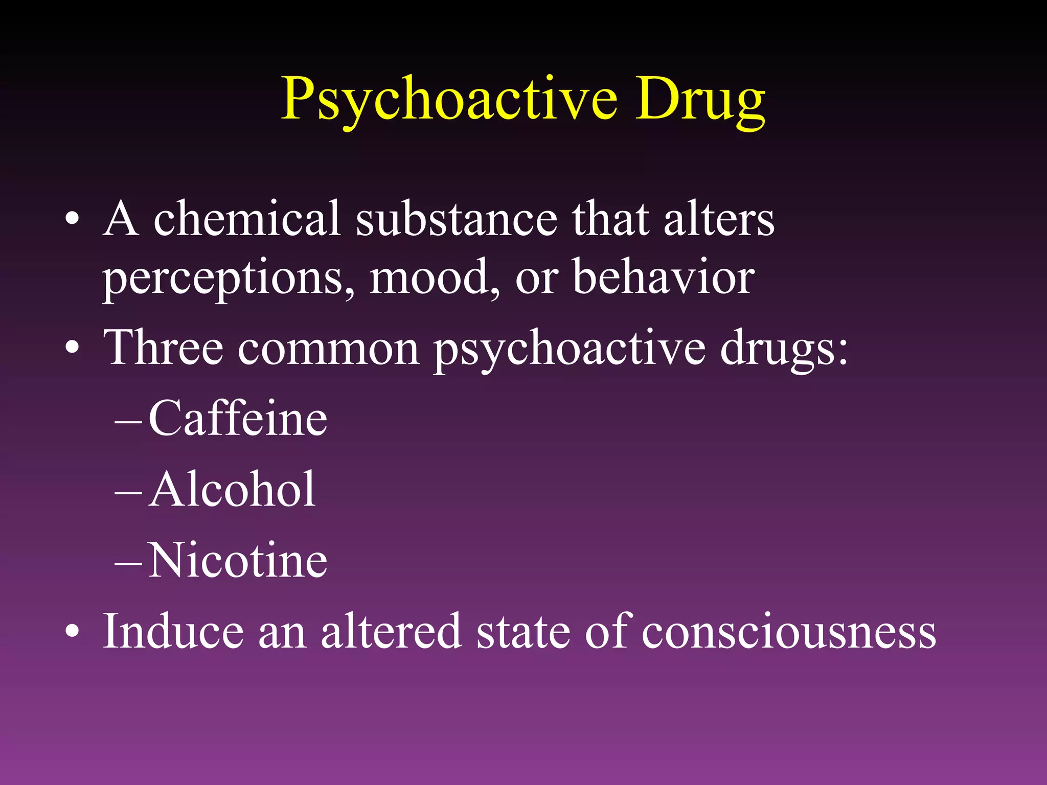 Psychoactive Drugs | PPT