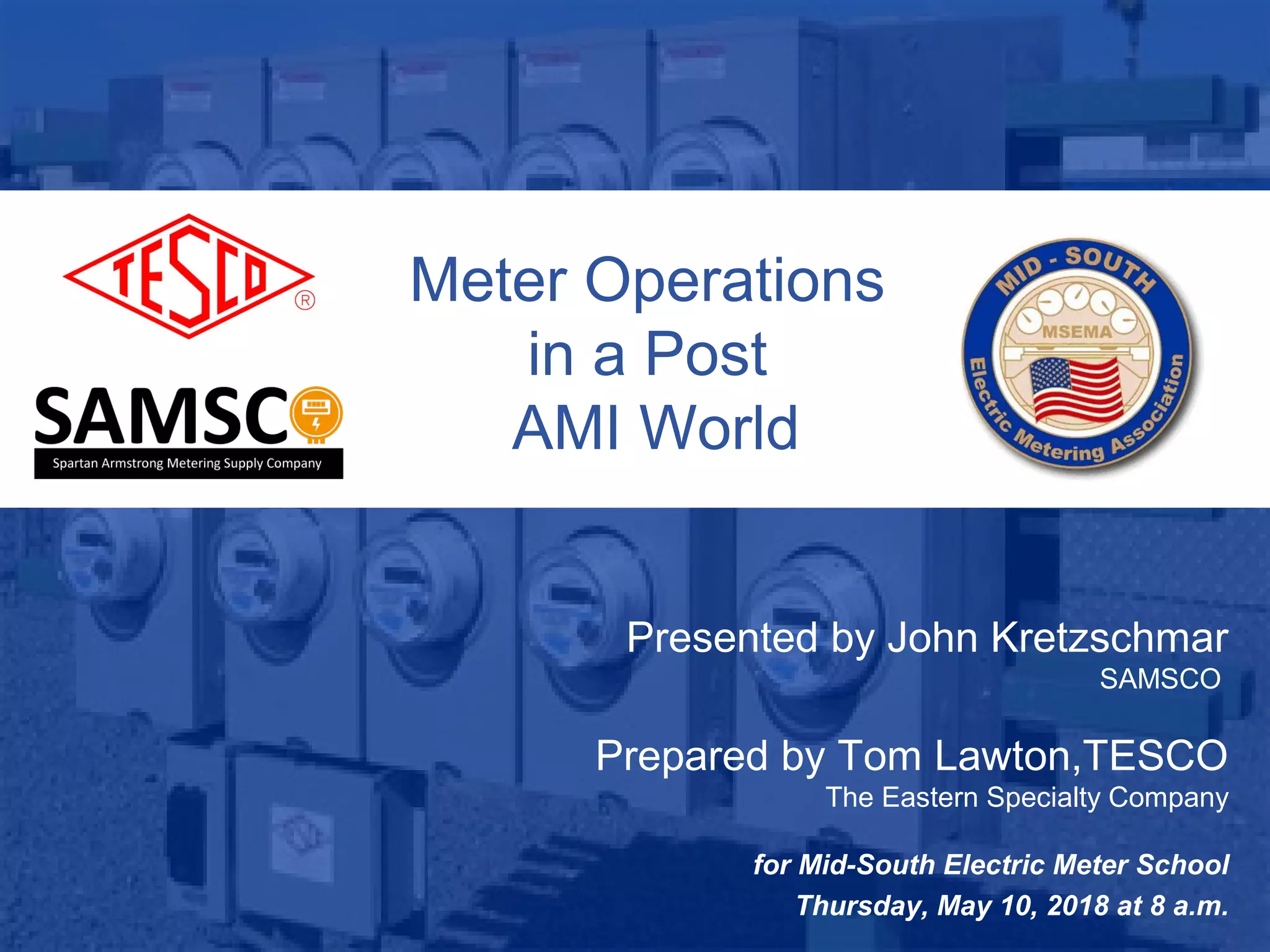 Meter Operations in a Post AMI World | PPT