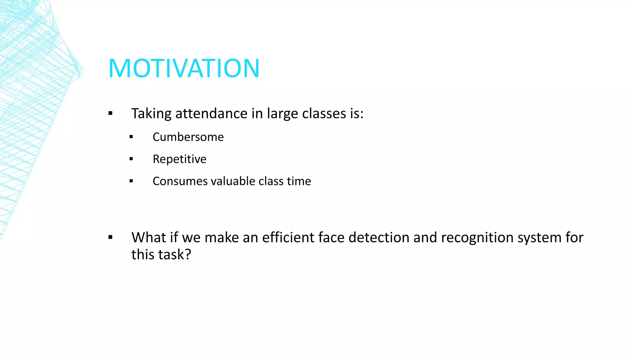 Automatic Attendance System using CNN | PPT