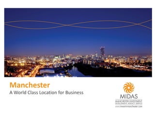 Midas Manchester Successful Inward Investment Agency | PDF