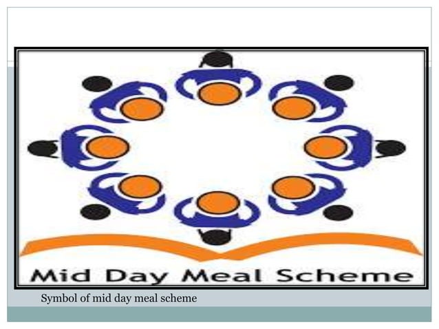 Mid day meal program | PPTX