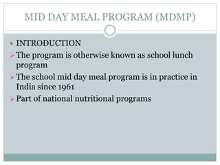 Mid day meal program | PPTX