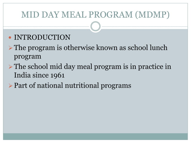 Mid day meal program | PPTX