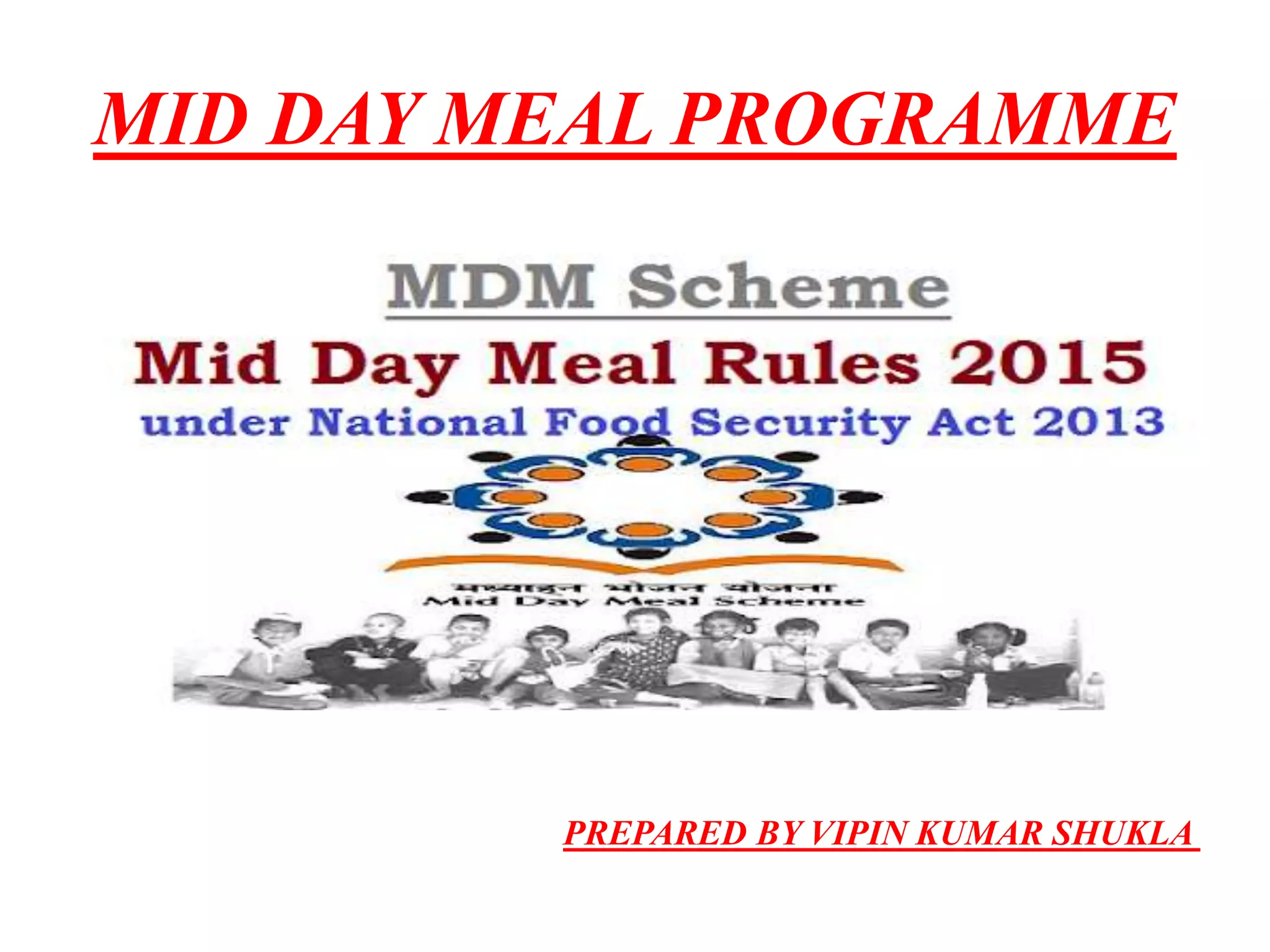 Mid day meal programme | PPTX