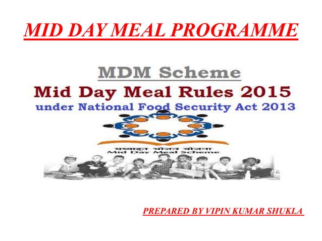 Mid day meal programme | PPTX | Nutrition | Healthy Living