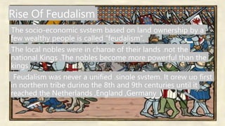 MIDDLE AGES AND FEUDALISM AND MEDIEVAL PERIOD | PPTX