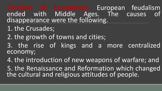 MIDDLE AGES AND FEUDALISM AND MEDIEVAL PERIOD | PPTX