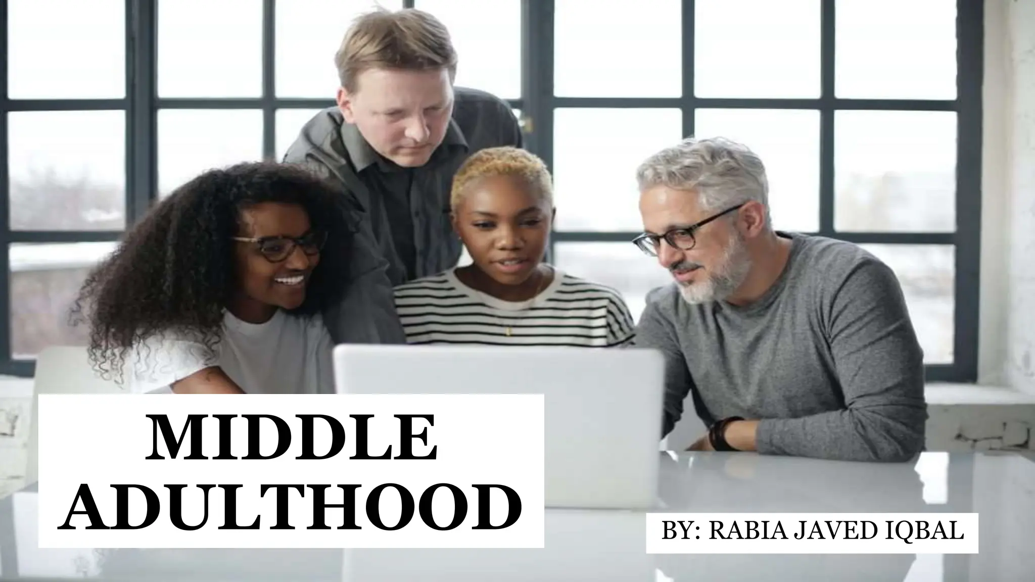 MIDDLE ADULTHOOD in developmental psychology | PPTX