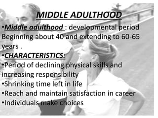 Middle adulthood | PPT