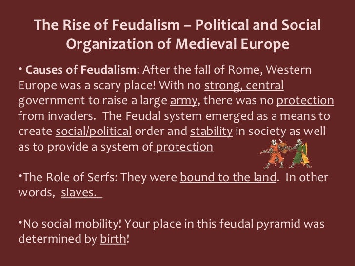 The Rise Of Feudalism