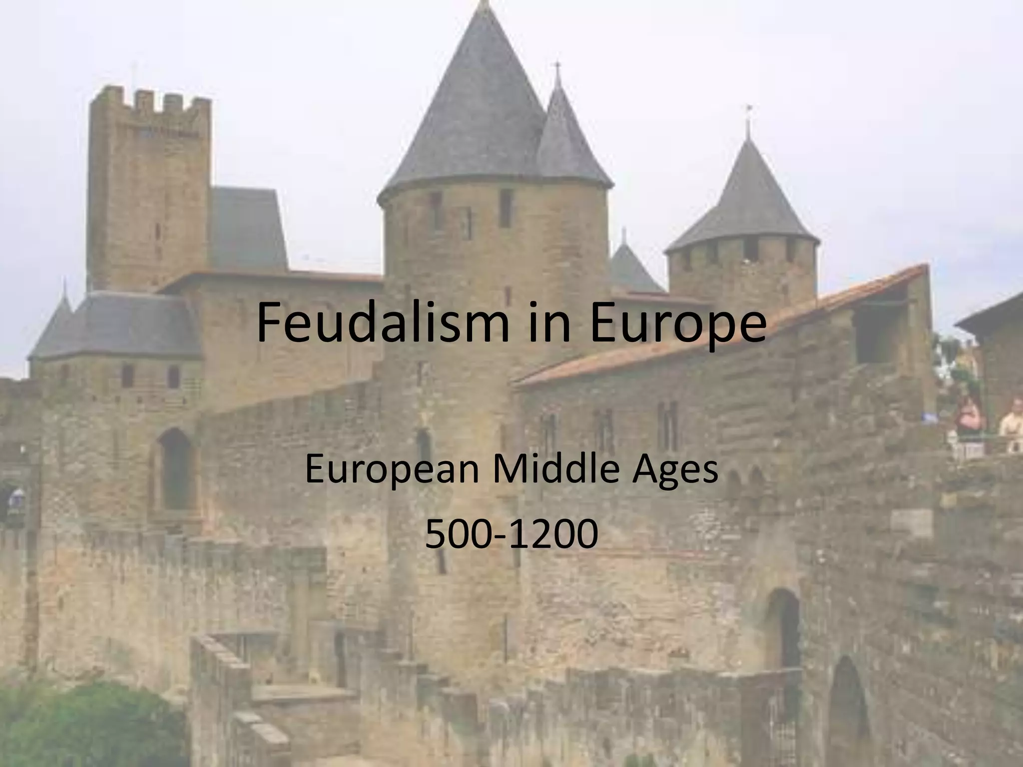 Feudalism - Middle Ages II | PPTX