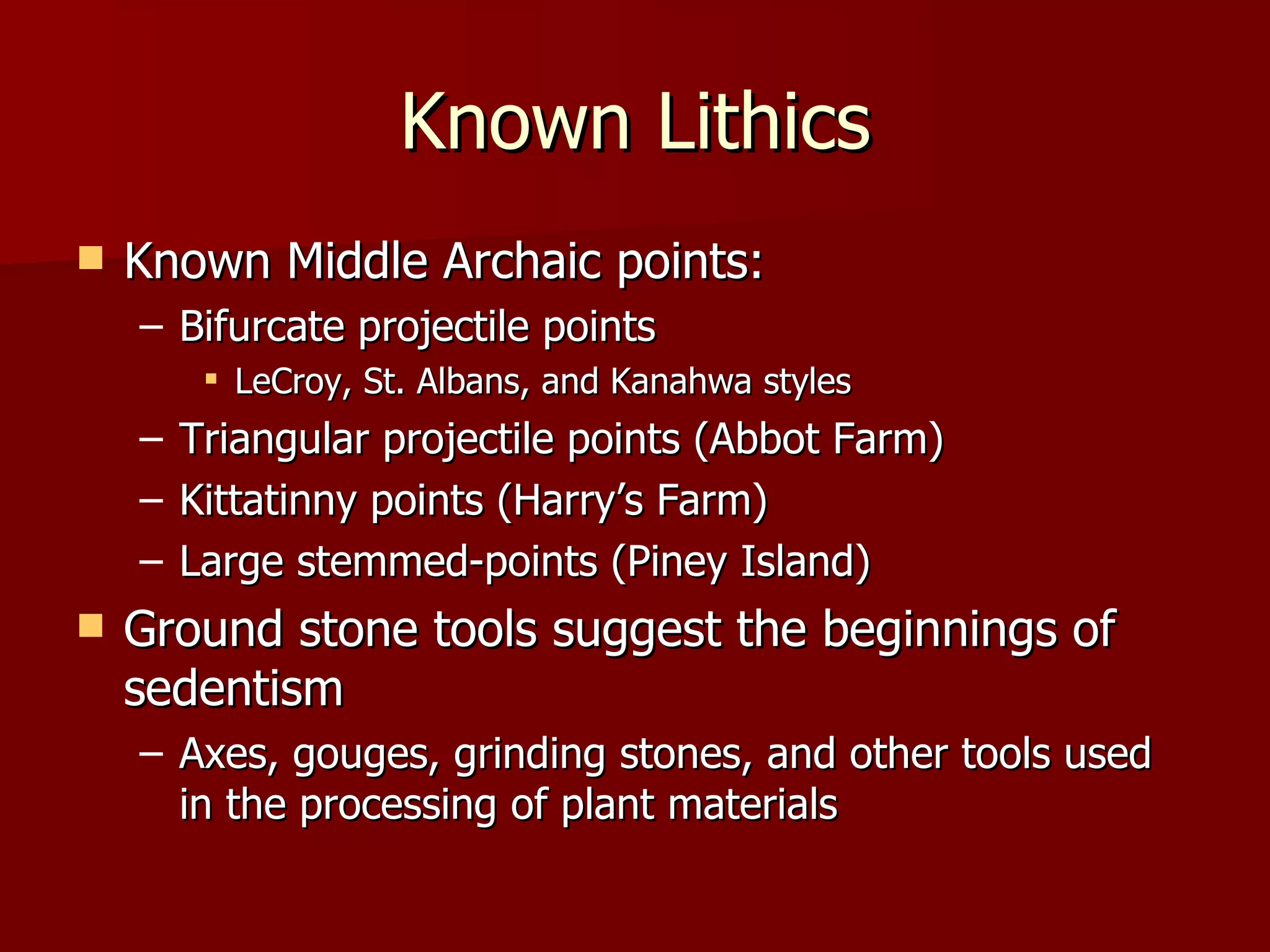 Middle Archaic Lithics | PPT
