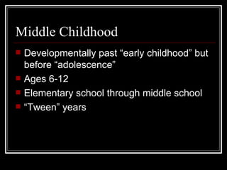 Middle Childhood Counseling | PPT