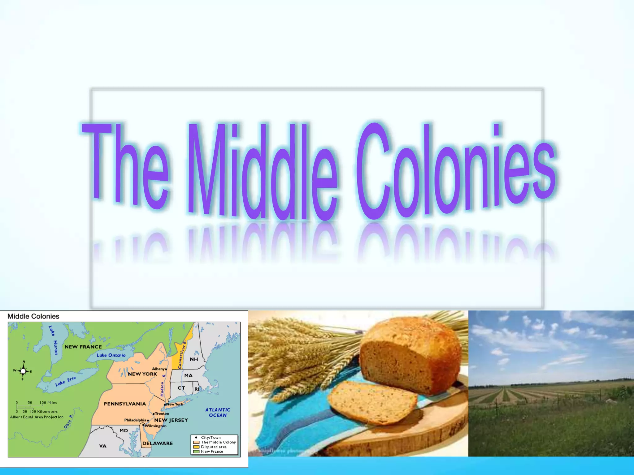 Middle colonies | PPTX | Economy | Business and Finance