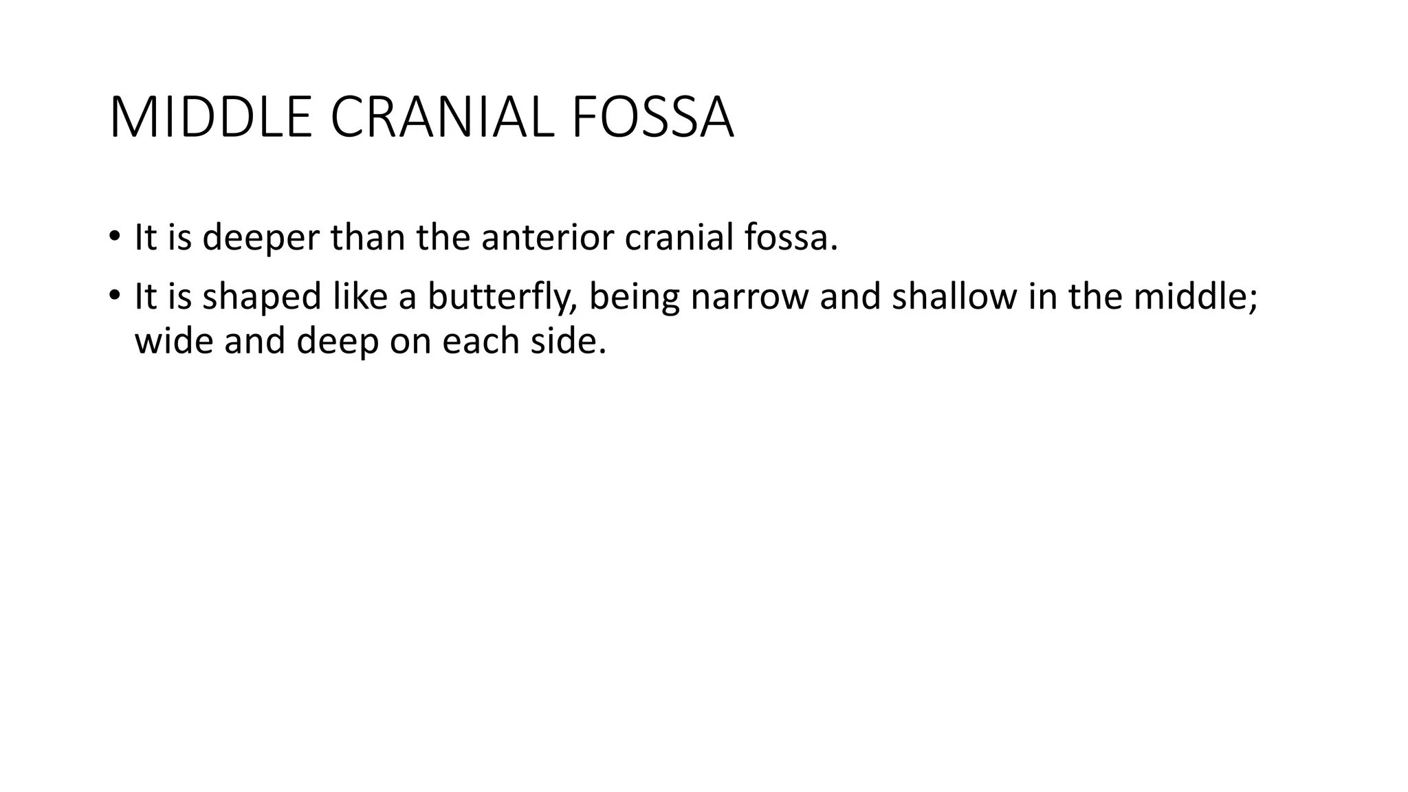 MIDDLE CRANIAL FOSSA and structures passing through | PPTX