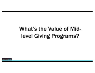 Maximizing Mid-Level Giving | PPT