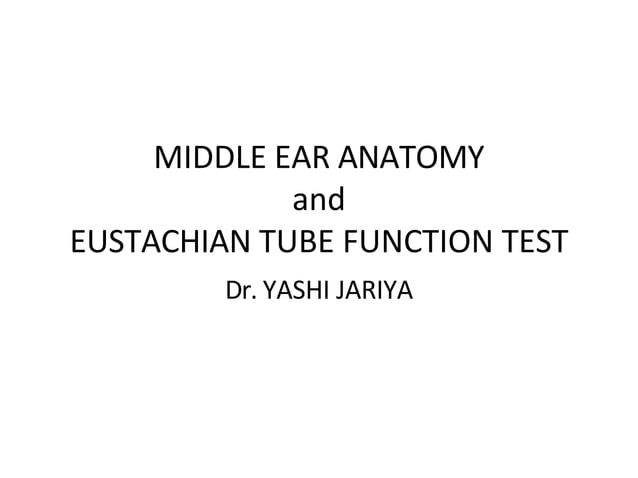 middle ear anatomy and eustachian tube dysfunction .pptx