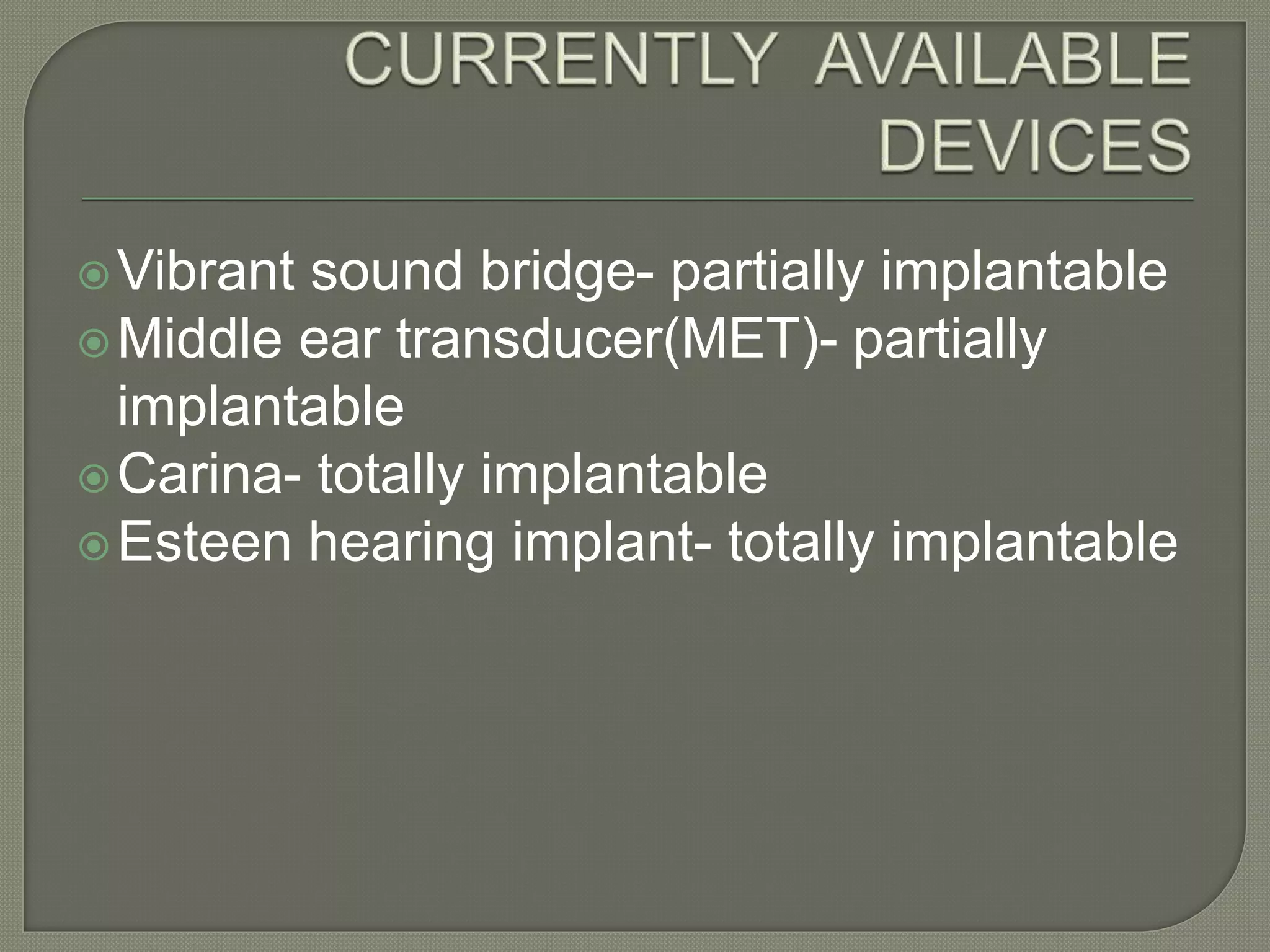 Middle ear implants | PPTX