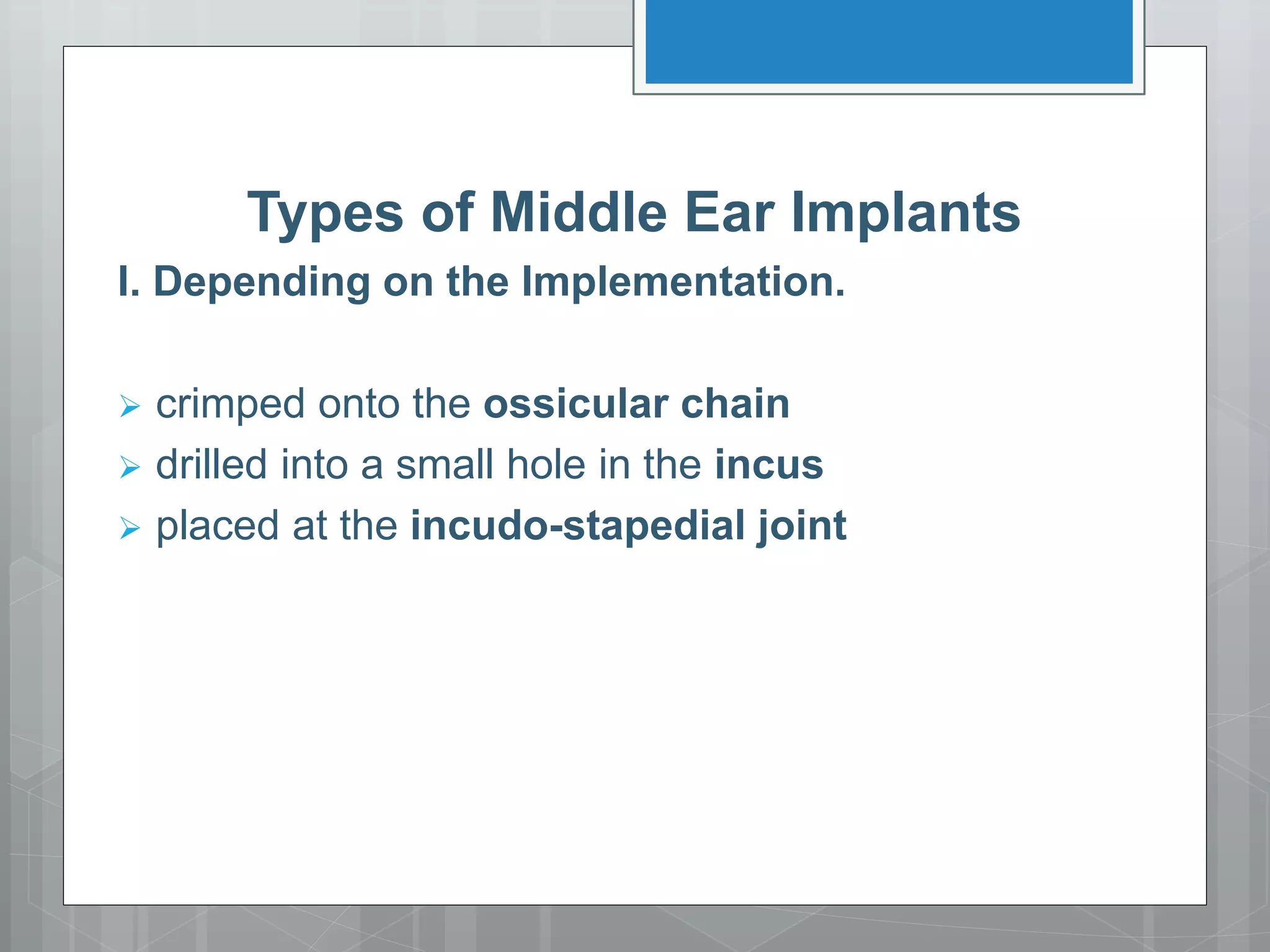 MIDDLE EAR IMPLANTS ppt new.pptx