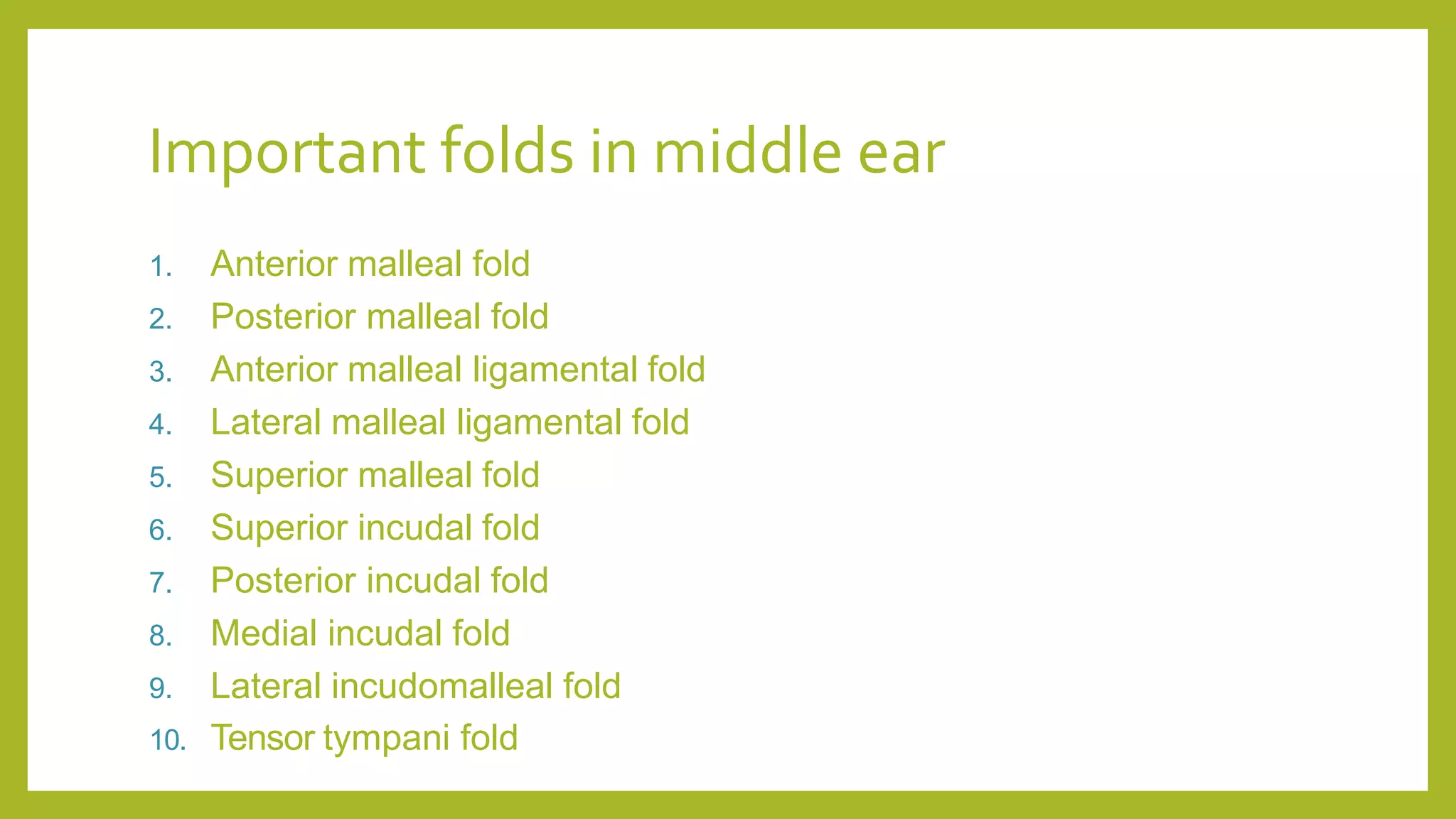 Middle ear ventilatory pathway and Mucosal folds.pptx