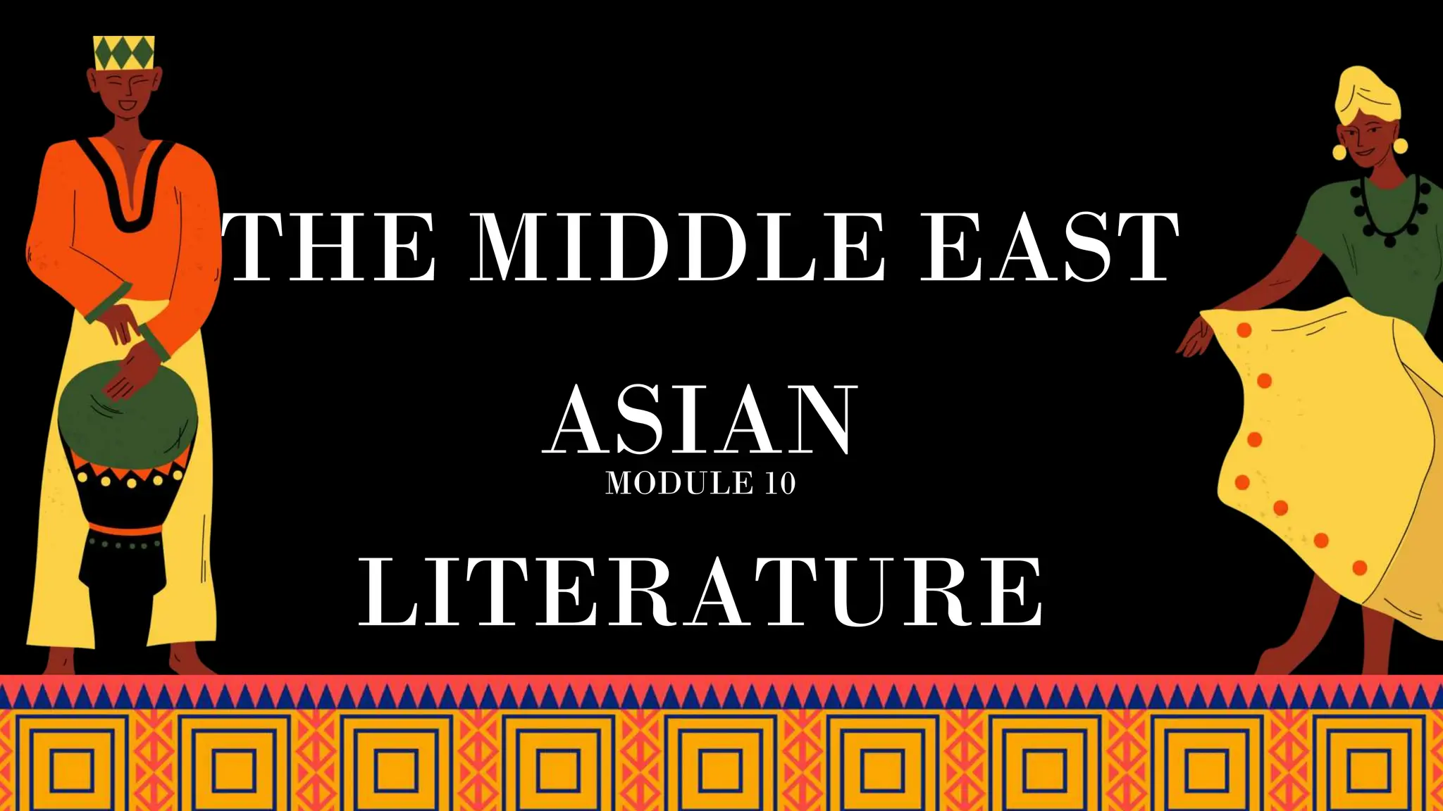 Middle East Asian LITerature........................ | PPTX