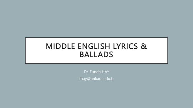 Middle English Lyrics and Ballads-1.pptx