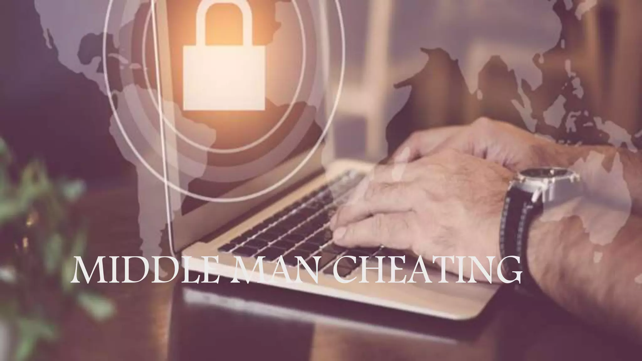Middle man cheating | PPTX