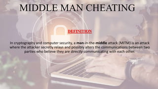 Middle man cheating | PPT | Free Download