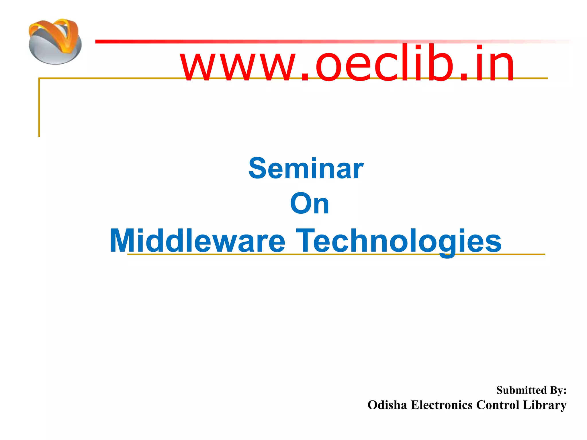 Middleware Technologies ppt | PPTX