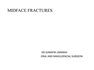 MID FACE FRACTURES.pptx