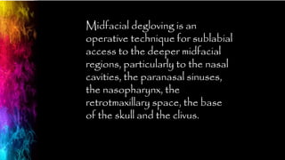 MIDFACIAL_DEGLOVING-SarayuShivani_U.pptx
