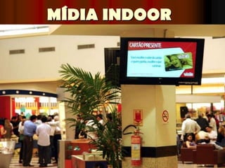 Midia externa & midia indoor modelos e tipos | PPTX