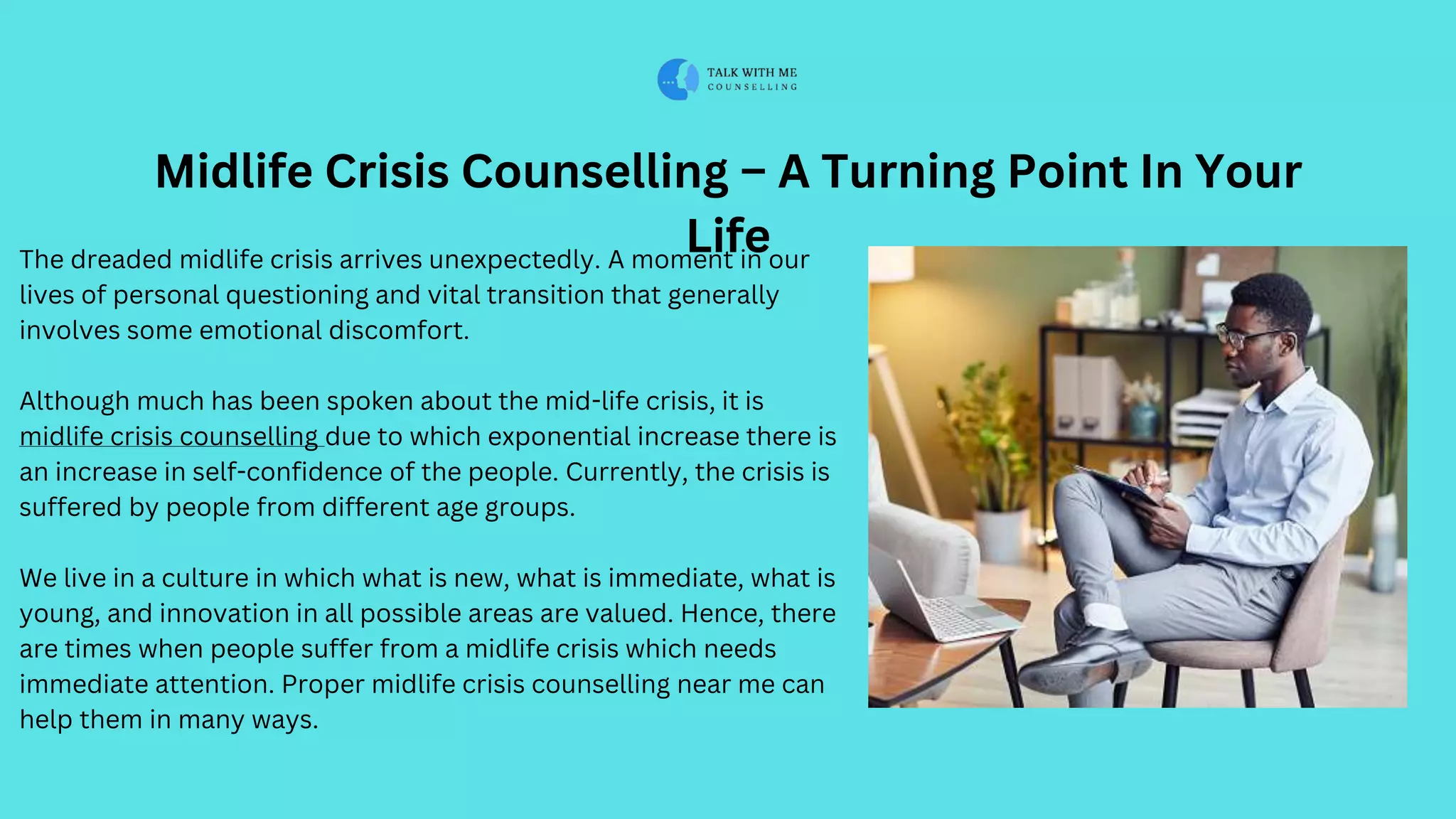 Midlife Crisis Counselling – A Turning Point In Your Life.pptx