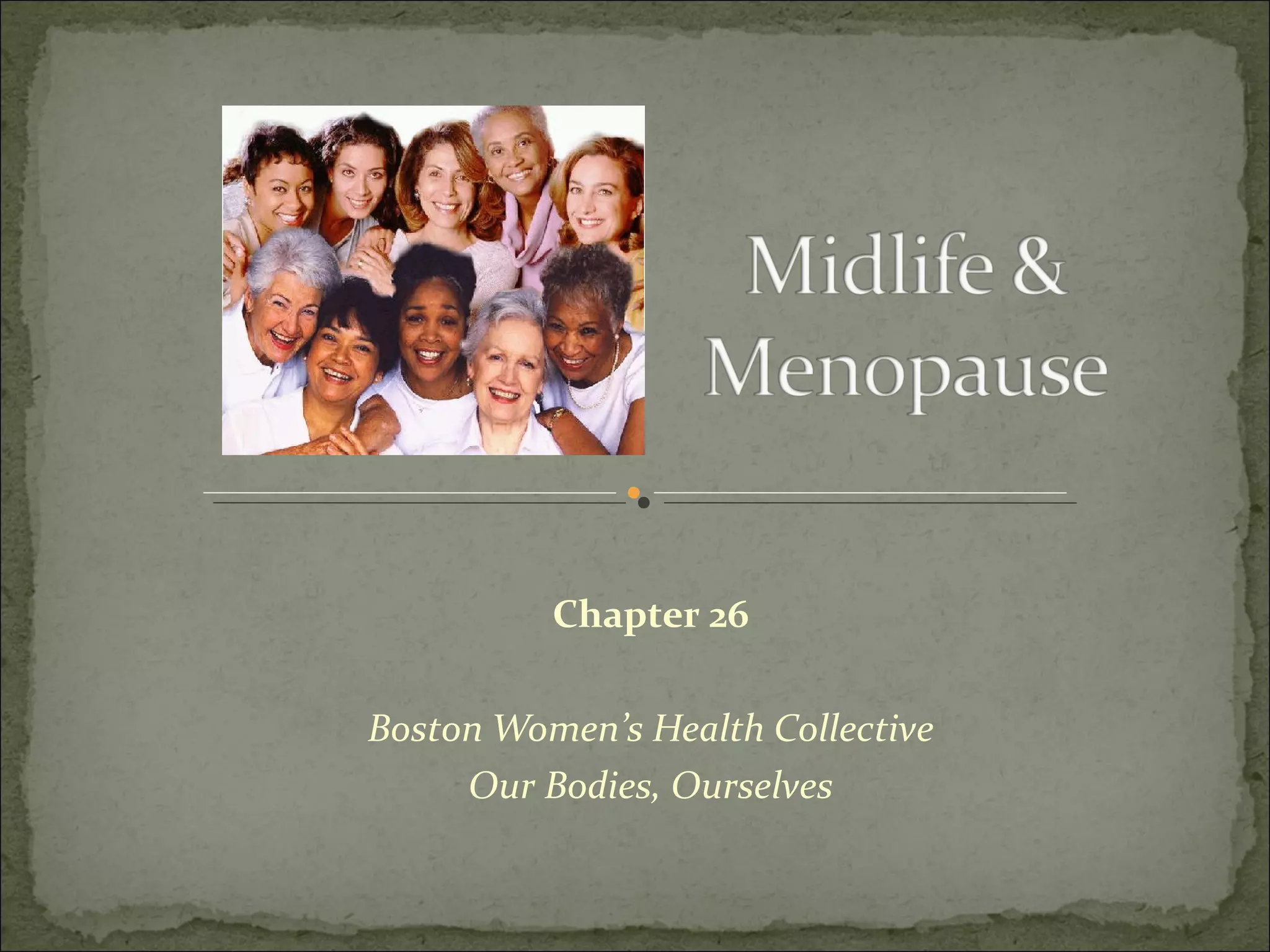 Midlife presentation chapter 26 | PPT