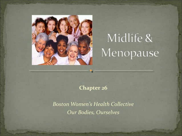 Midlife presentation chapter 26 | PPT | Menopause | Endocrine and Metabolic Diseases
